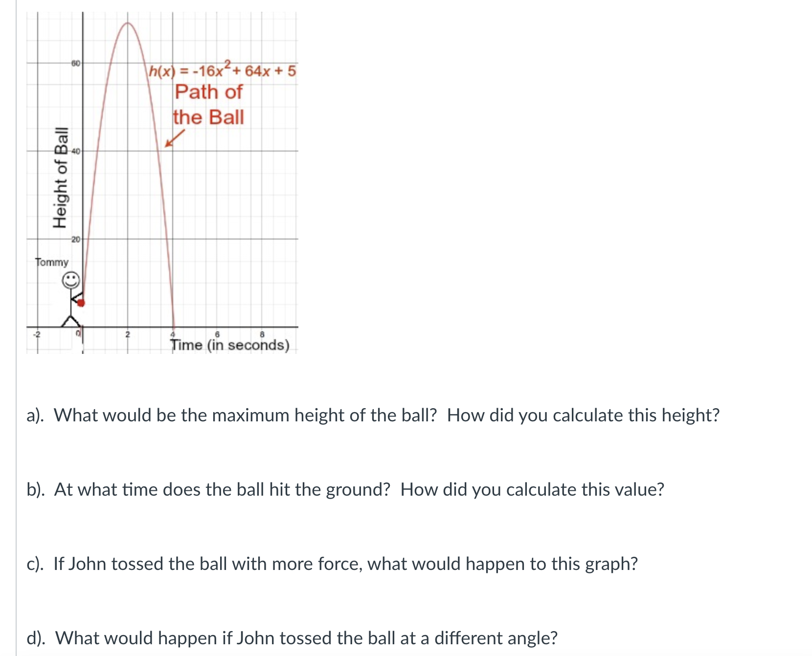 Solved a). What would be the maximum height of the ball? How | Chegg.com