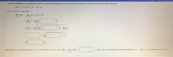 Solved Use The Definition Of Continuity And The Properties