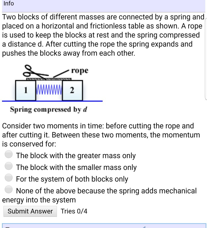 Solved Info Two blocks of different masses are connected by | Chegg.com