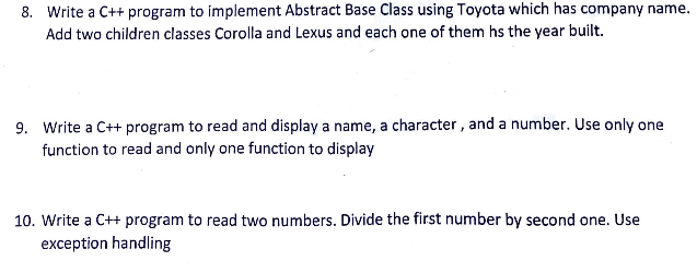 Solved 8. Write a C++ program to implement Abstract Base | Chegg.com