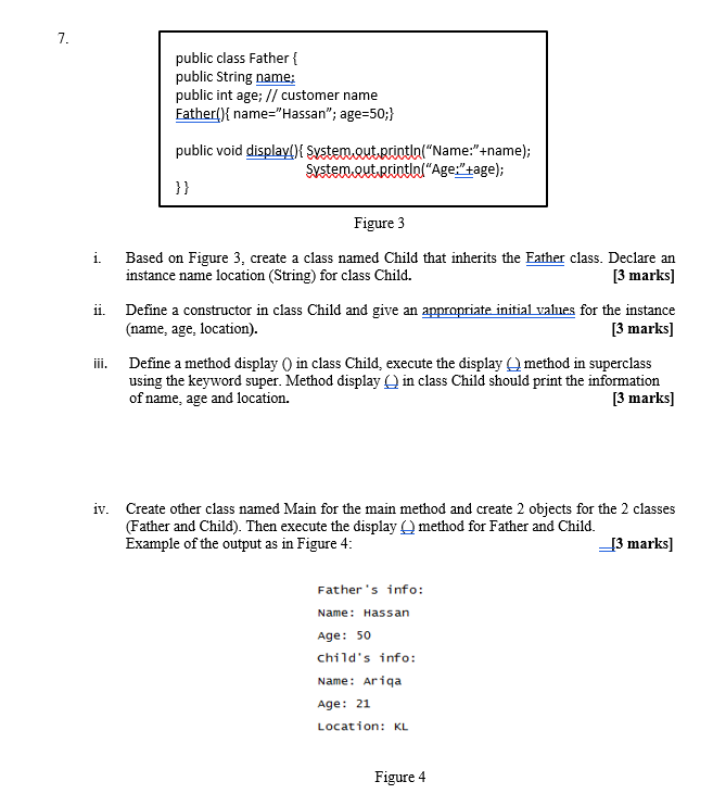 Solved 7. public class Father public String name: public int | Chegg.com