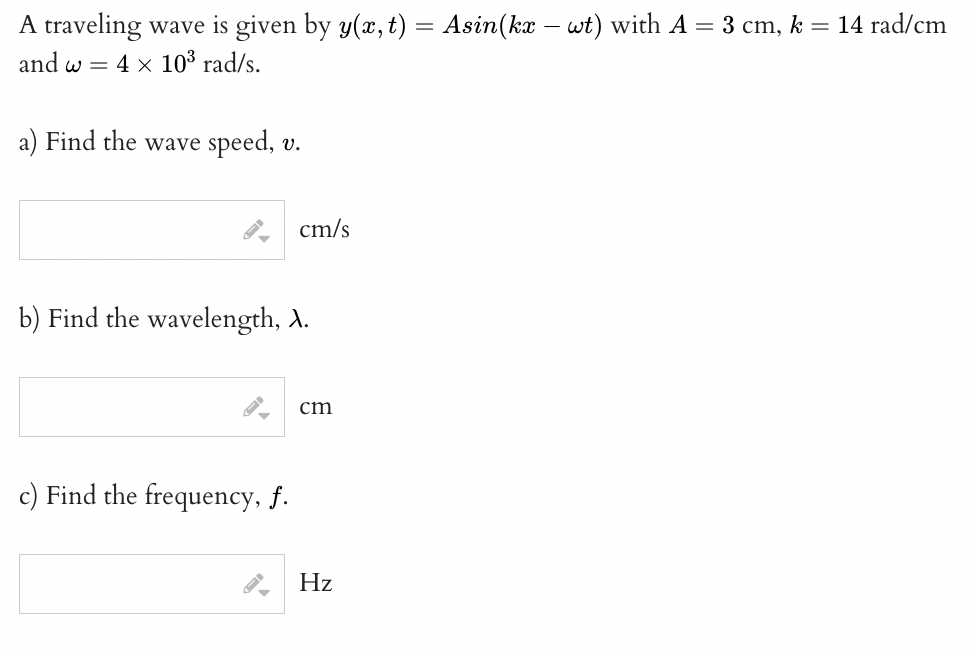 Solved A traveling wave is given by y(x,t)=Asin(kx−ωt) with | Chegg.com