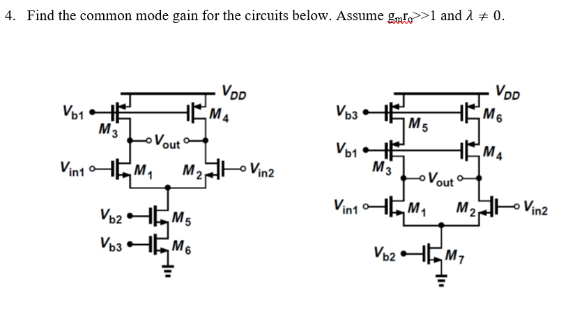 Solved 4. Find the common mode gain for the circuits below. | Chegg.com
