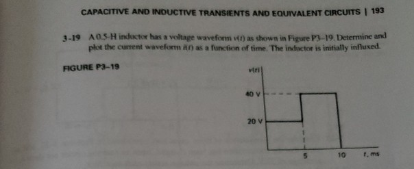 Solved CAPACITIVE AND INDUCTIVE TRANSIENTS AND EQUIVALENT | Chegg.com