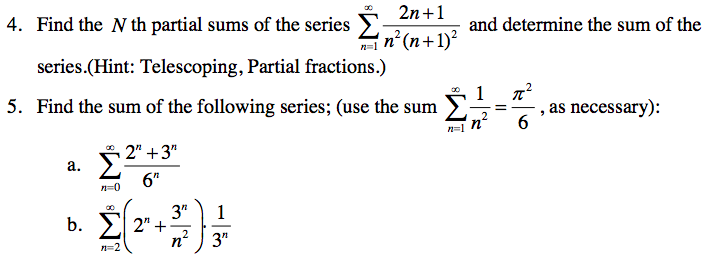 Solved and determine the sum of the 4. Find the N th partial | Chegg.com
