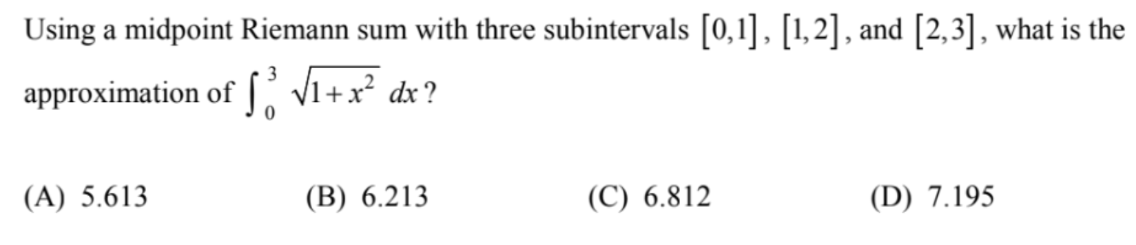 Solved Using a midpoint Riemann sum with three subintervals | Chegg.com