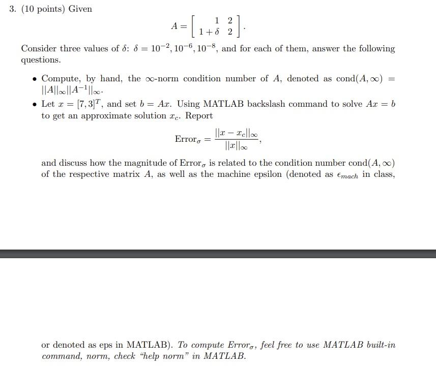 A=[11+δ22] Consider three values of | Chegg.com