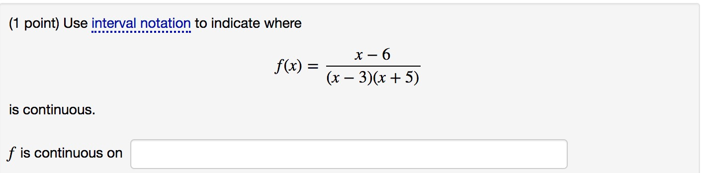 Solved (1 point) Use interval notation to indicate where | Chegg.com