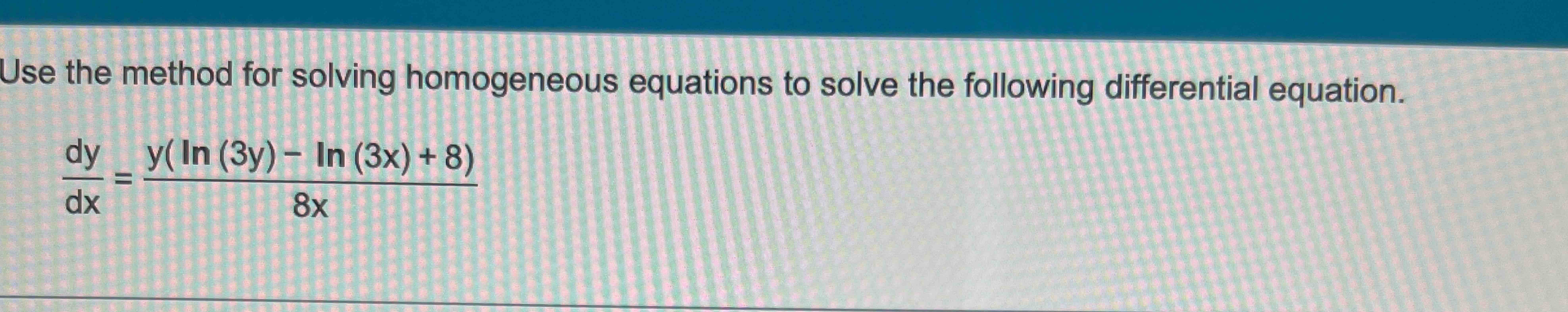 Solved Use the method for solving homogeneous equations to | Chegg.com