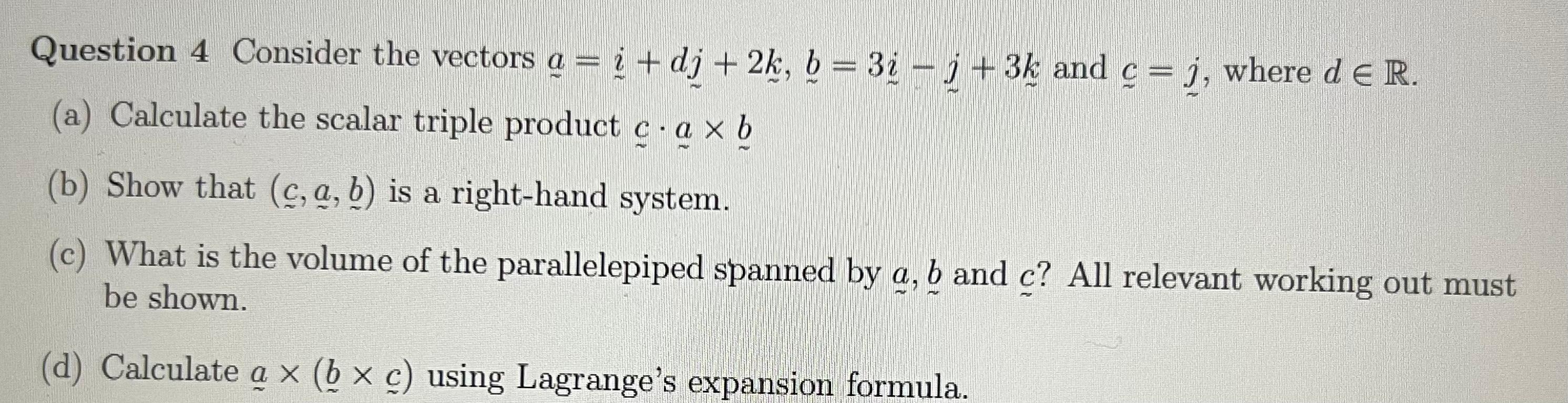 Solved Question 4 Consider the vectors | Chegg.com