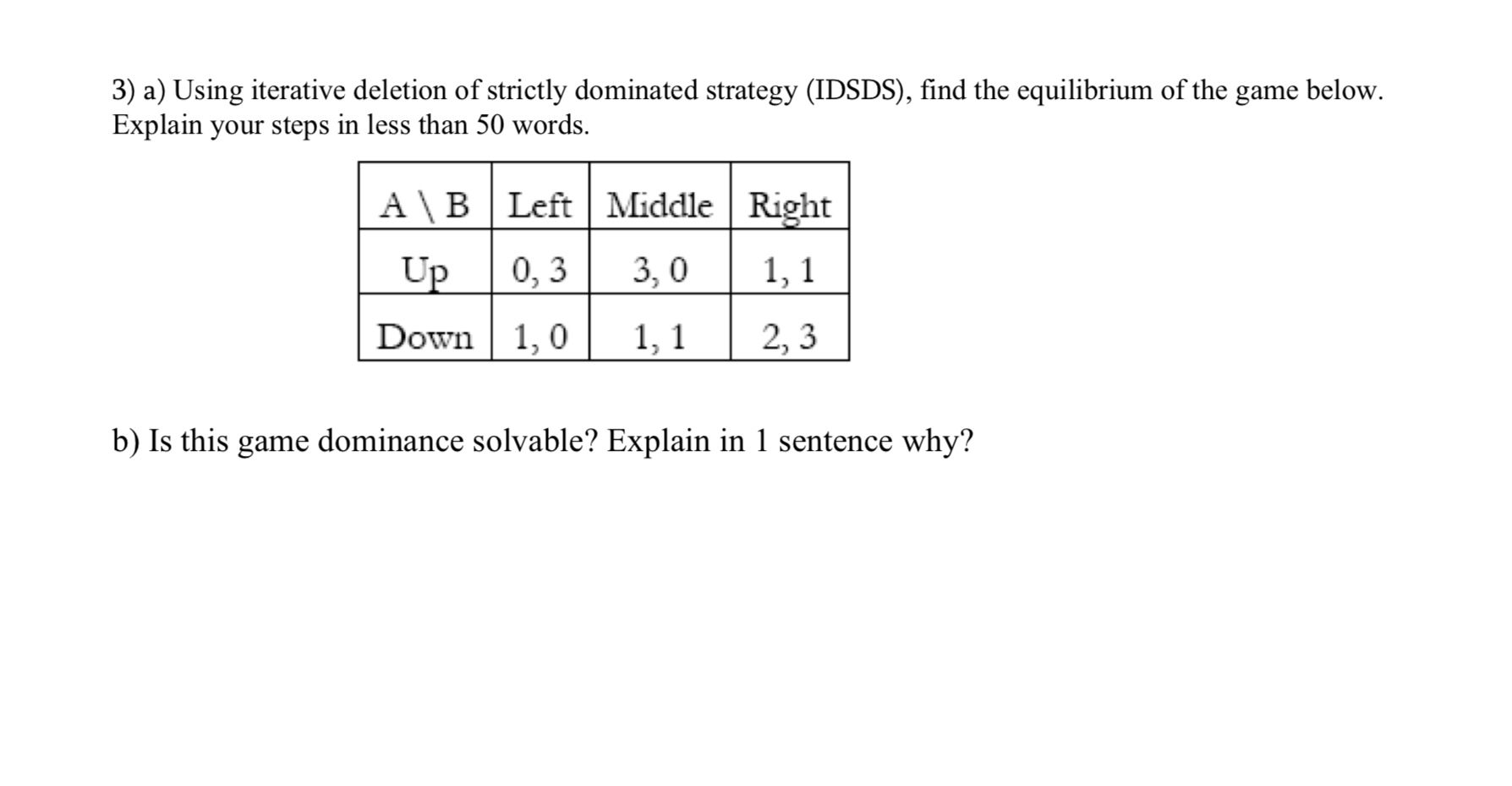 3) a) Using iterative deletion of strictly dominated | Chegg.com
