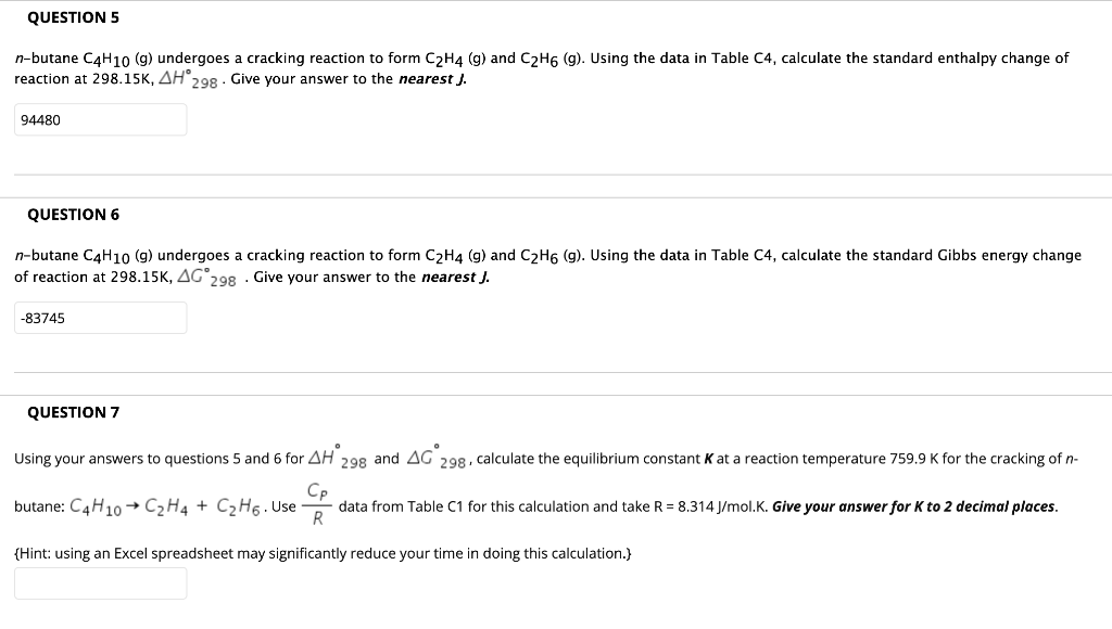 Solved QUESTION 5 n-butane C4H10 (g) undergoes a cracking | Chegg.com