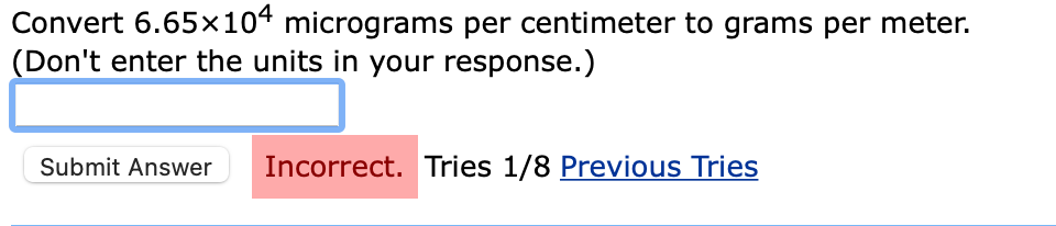 Solved Convert 6.65×104 micrograms per centimeter to grams | Chegg.com