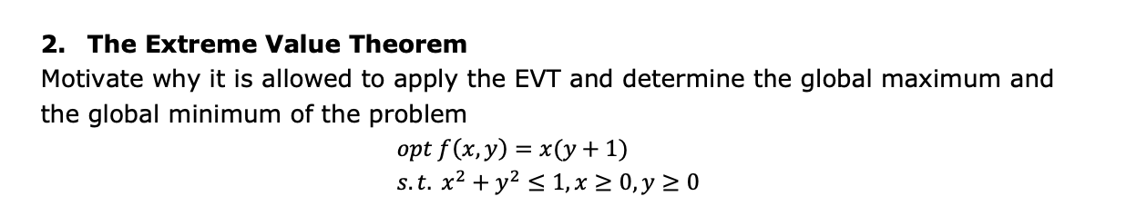 Solved The Extreme Value TheoremMotivate why it is allowed | Chegg.com
