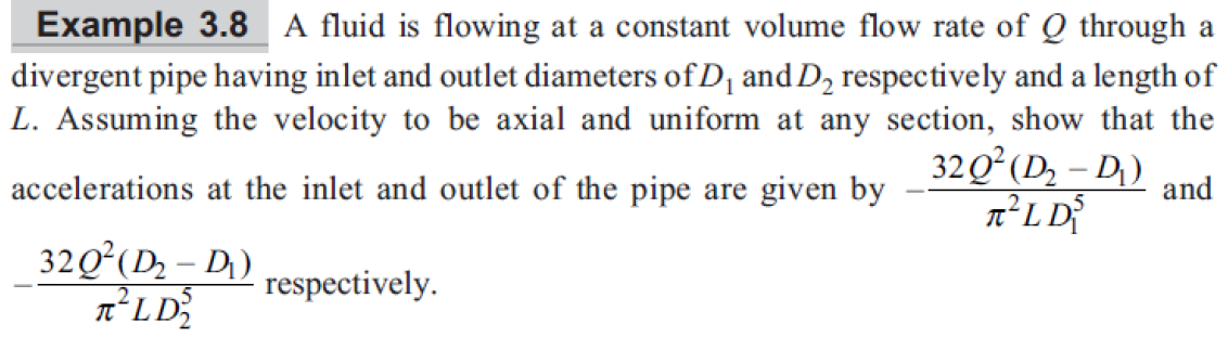 Solved Example 3.8 A fluid is flowing at a constant volume | Chegg.com