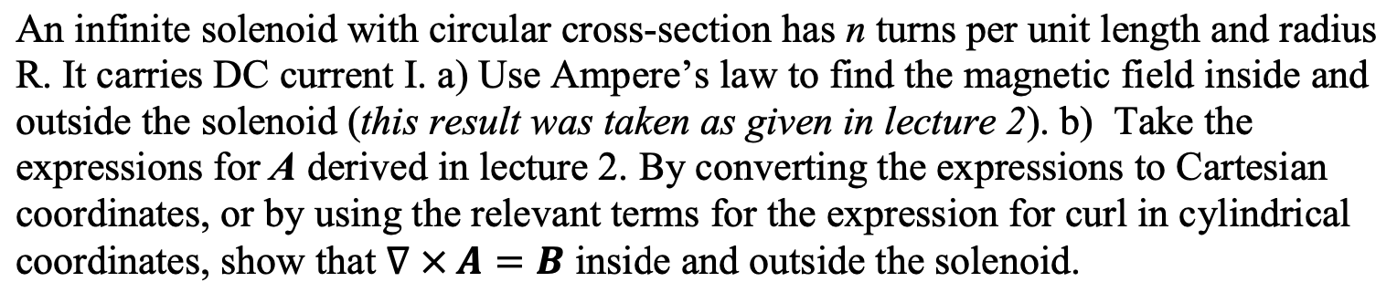 Solved An infinite solenoid with circular cross-section has | Chegg.com