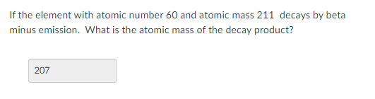 Solved If the element with atomic number 60 and atomic mass | Chegg.com