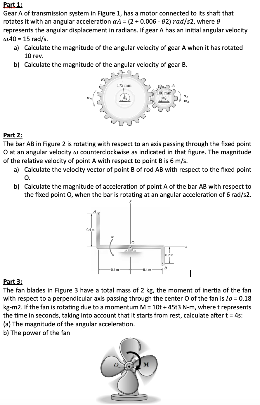 Part 1:Gear A of transmission system in Figure 1, | Chegg.com