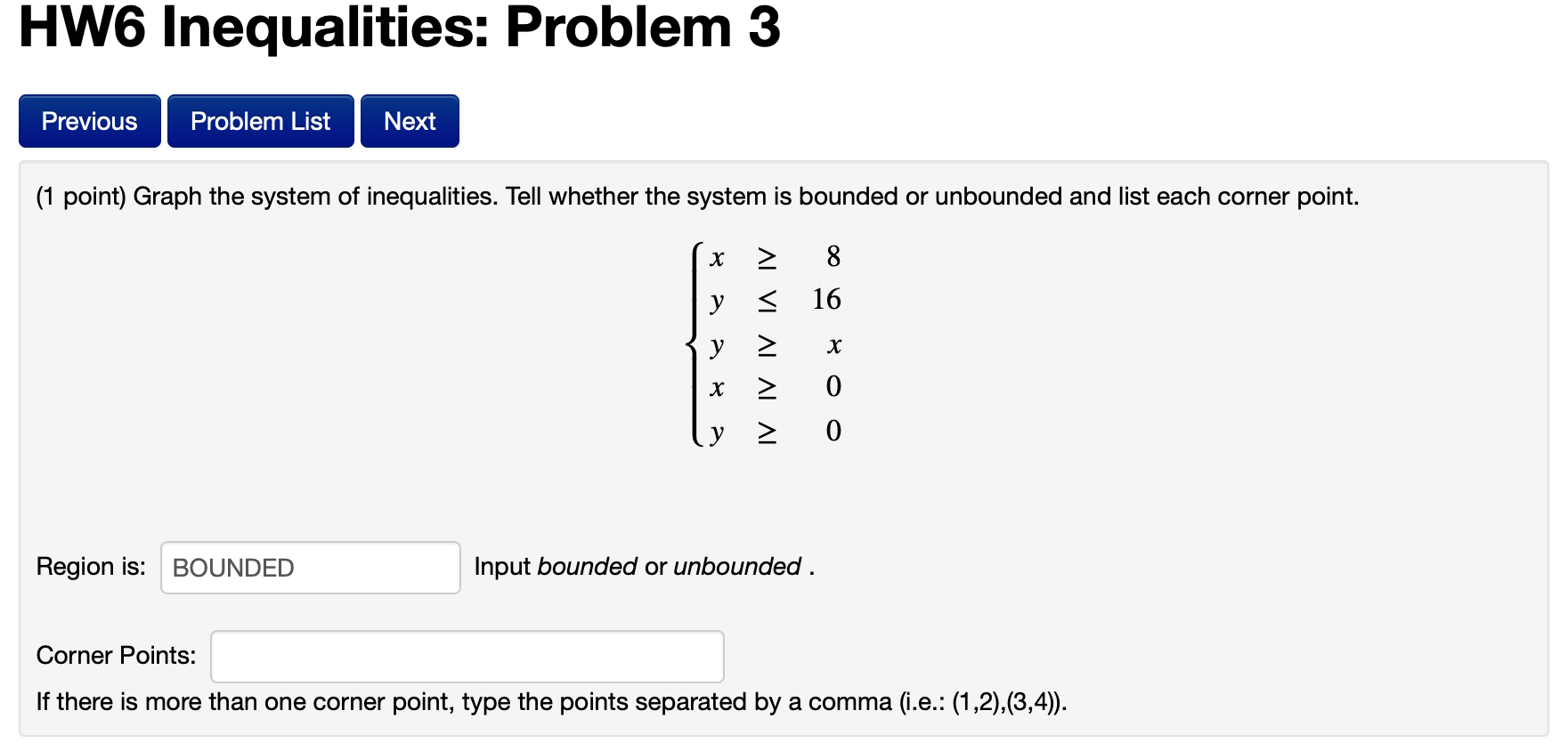 Solved HW6 Inequalities: Problem 3 Previous Problem List | Chegg.com