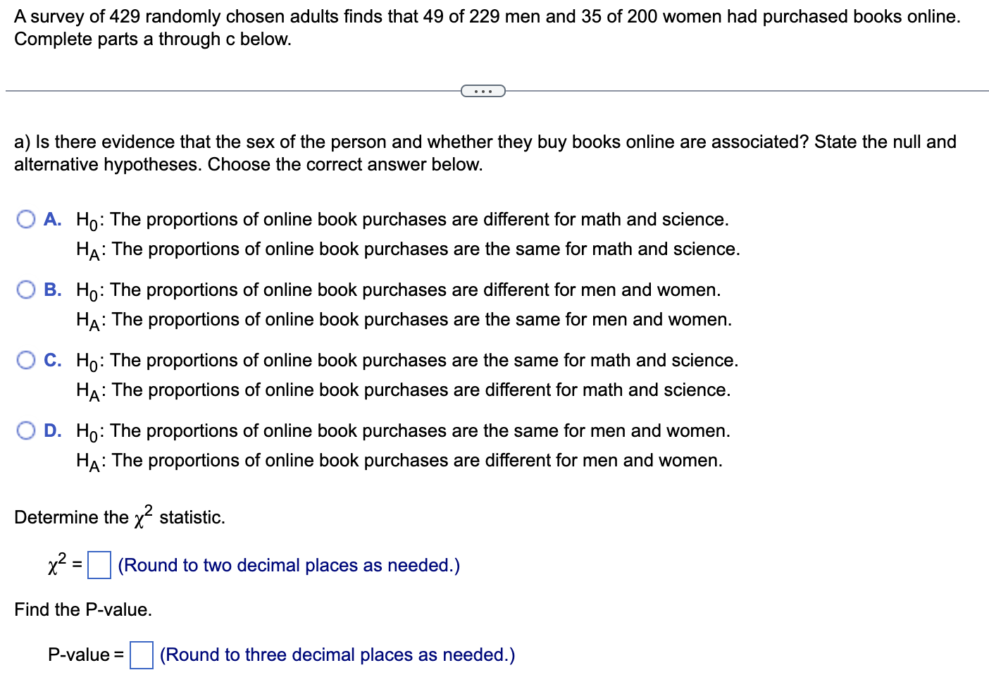 Solved A survey of 429 randomly chosen adults finds that 49 | Chegg.com
