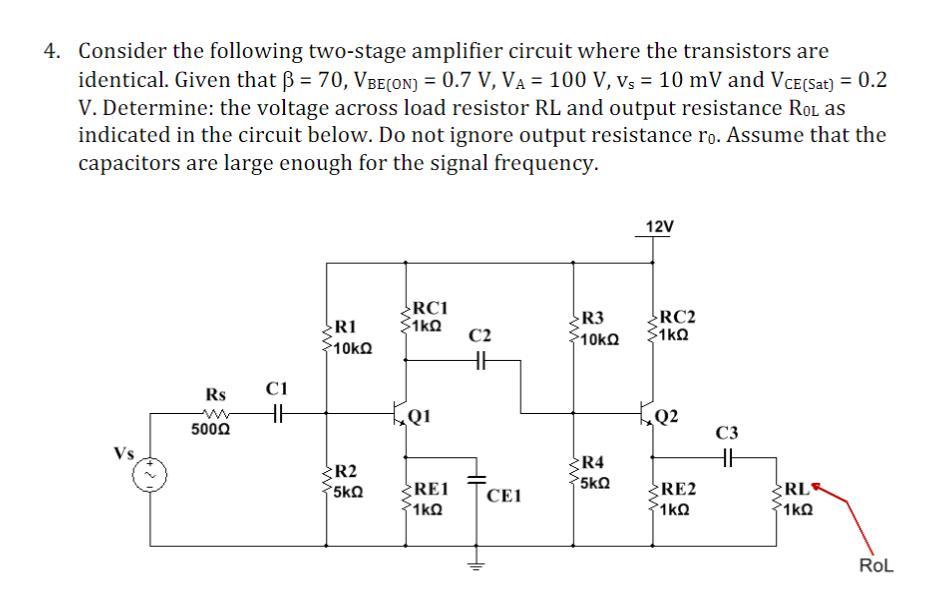 Solved 4. Consider the following two-stage amplifier circuit | Chegg.com