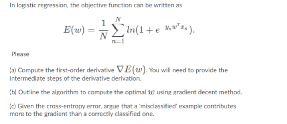 In logistic regression, the objective function can be | Chegg.com