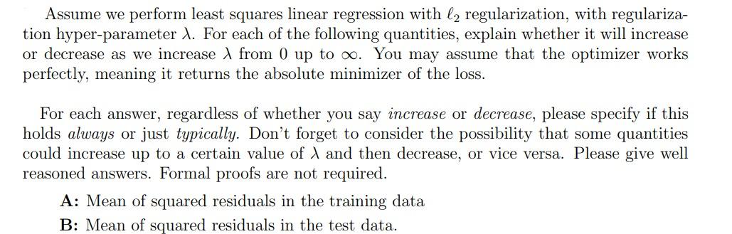 Solved Assume we perform least squares linear regression | Chegg.com