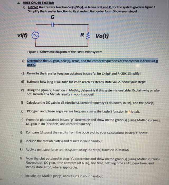 Solved 1. FIRST ORDER SYSTEM: a) Derive the transfer | Chegg.com
