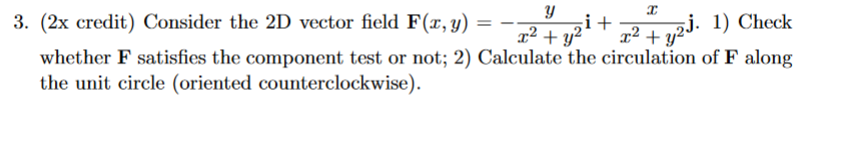 Solved (2x credit) ﻿Consider the 2D ﻿vector field | Chegg.com