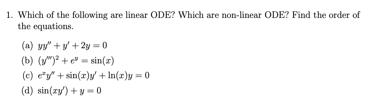 Solved 1. Which of the following are linear ODE? Which are | Chegg.com