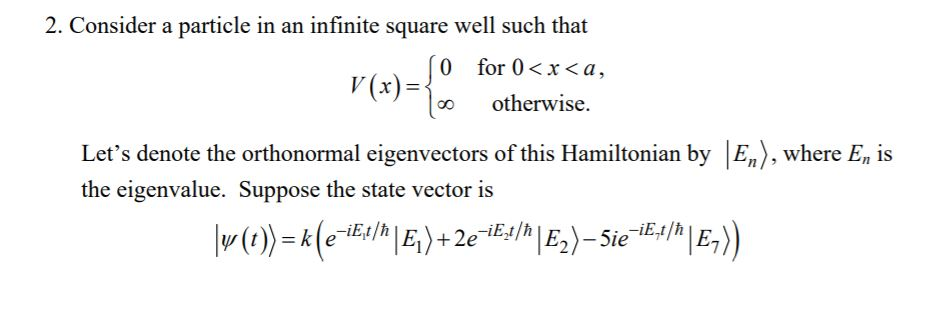 Solved 2. Consider a particle in an infinite square well | Chegg.com