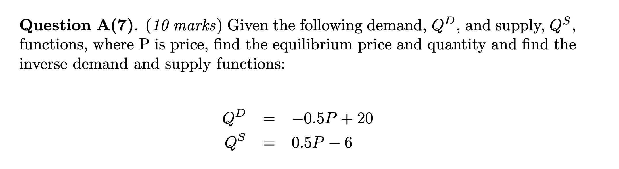Solved Question A(7). (10 marks) Given the following demand, | Chegg.com
