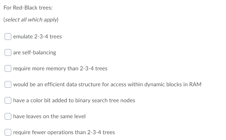 Solved For Red-Black trees: (select all which apply) emulate | Chegg.com