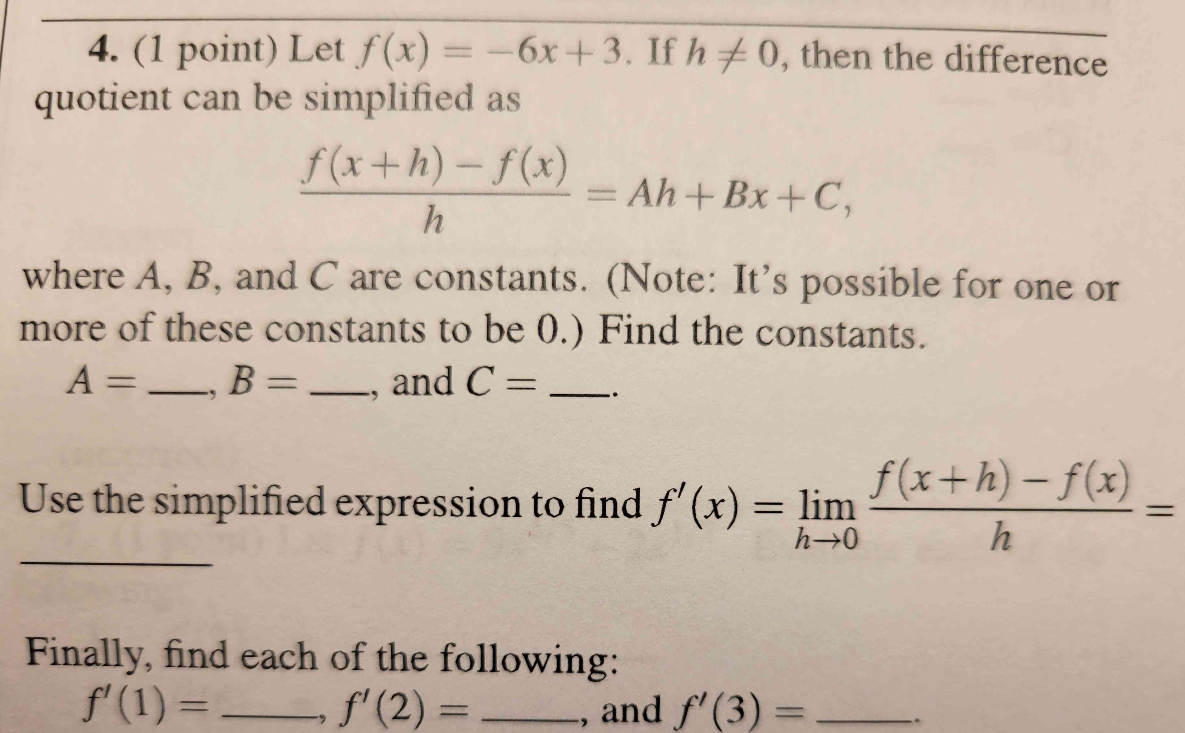 Solved (1 ﻿point) ﻿Let f(x)=-6x+3. ﻿If h≠0, ﻿then the | Chegg.com