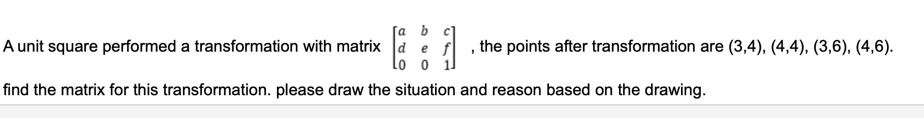 Solved fa 9 b A unit square performed a transformation with | Chegg.com