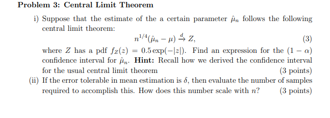 Solved Problem 3: Central Limit Theoremihat(μ)n ﻿follows the | Chegg.com