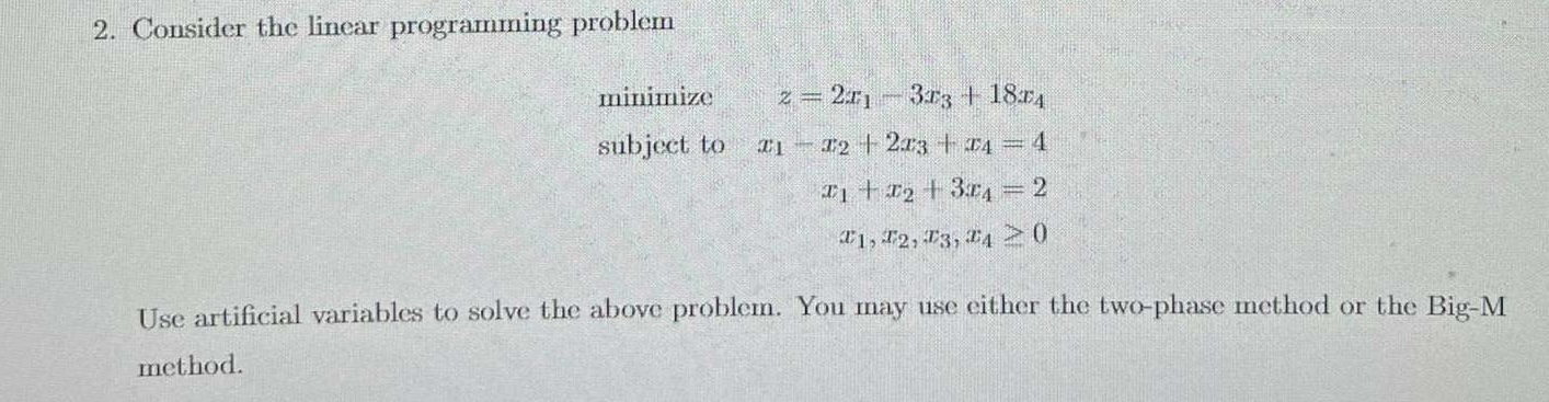 Solved 2. Consider the linear programming problem minimize | Chegg.com