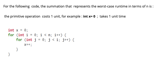 Solved For the following code, the summation that represents | Chegg.com