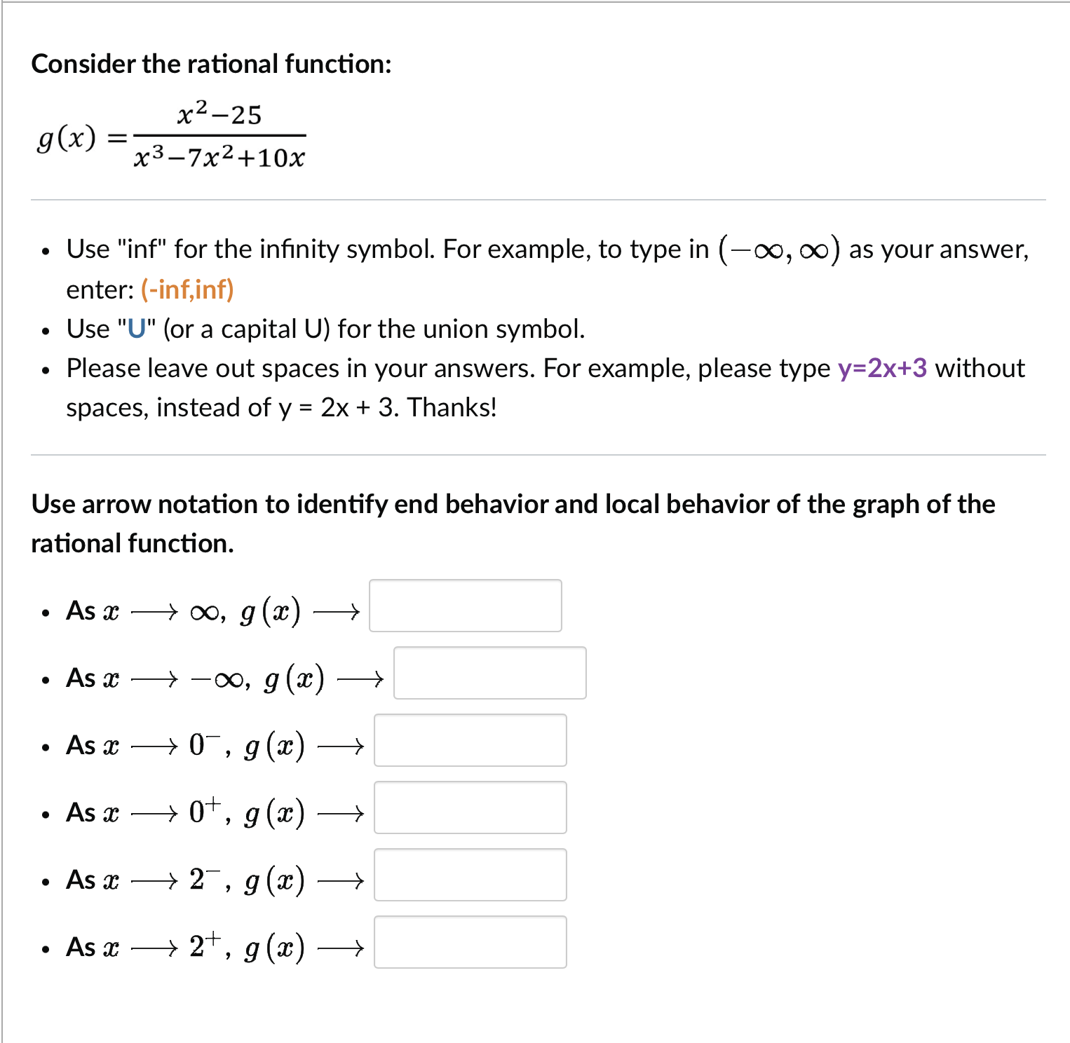 Solved Consider the rational function: g(x)=x3−7x2+10xx2−25 | Chegg.com