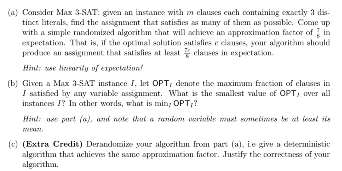 Solved (a) Consider Max 3-SAT: given an instance with m | Chegg.com