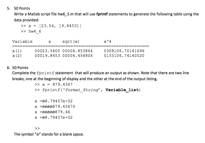 5. 50 Points Write a Matlab script file hw6_5.m that | Chegg.com