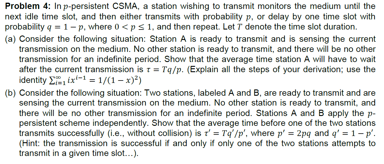 In p-persistent CSMA, a station wishing to transmit | Chegg.com