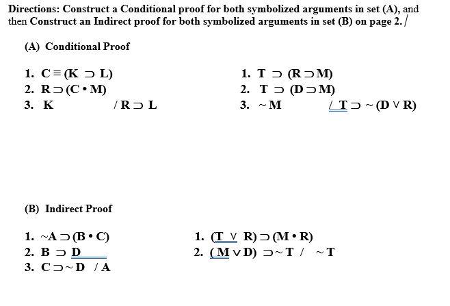 Solved Directions: Construct a Conditional proof for both | Chegg.com