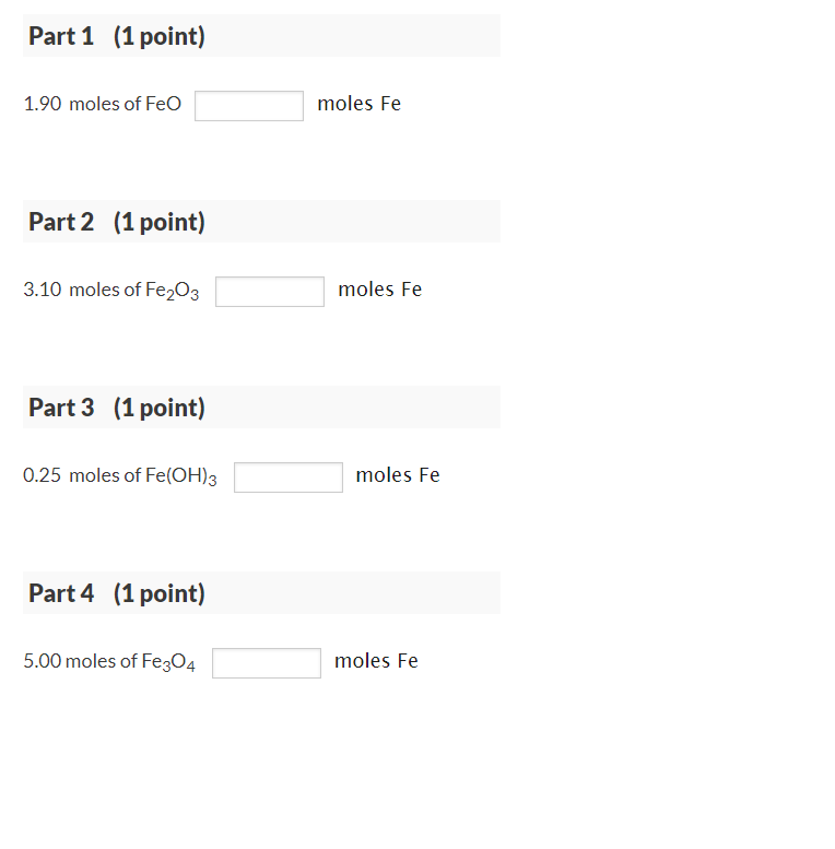 Solved 1.90 moles of FeO moles Fe Part 2 (1 point) 3.10 | Chegg.com