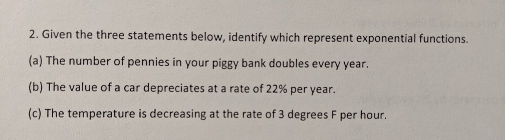 Solved 2. Given the three statements below, identify which | Chegg.com