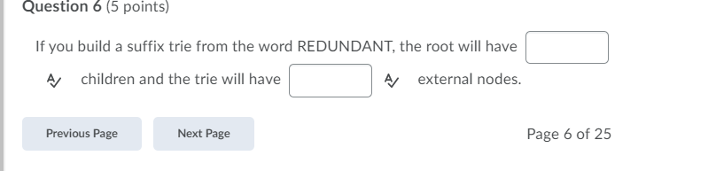 Solved Question 6 (5 points) If you build a suffix trie from | Chegg.com