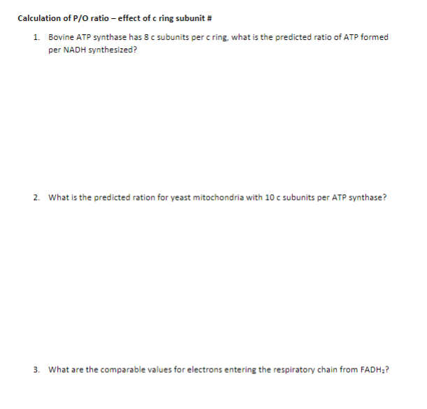 Solved Calculation of P/O ratio-effect of c ring subunit # | Chegg.com
