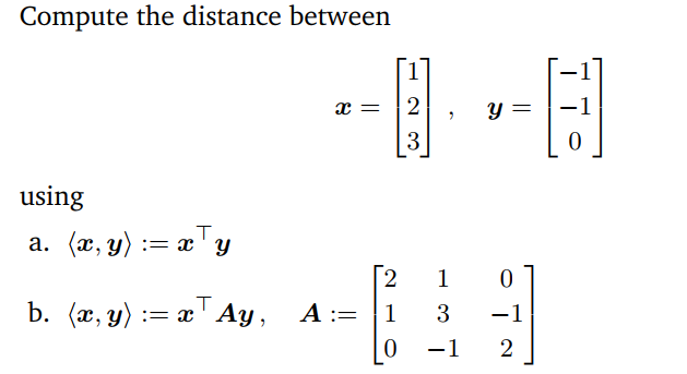 Solved Compute the distance between x and y using a and b | Chegg.com