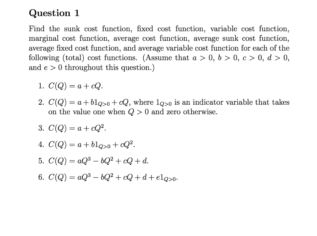 Solved ion 1 Find The Sunk Cost Function Fixed Cost Chegg