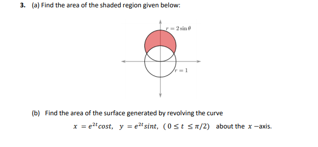 Solved 3. (a) Find the area of the shaded region given | Chegg.com